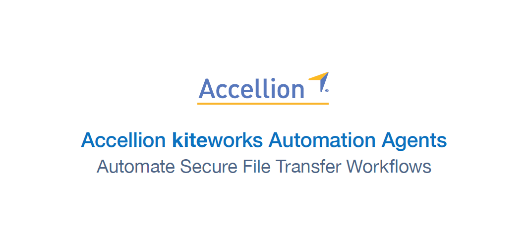 Accellion kiteworks Automation Agents